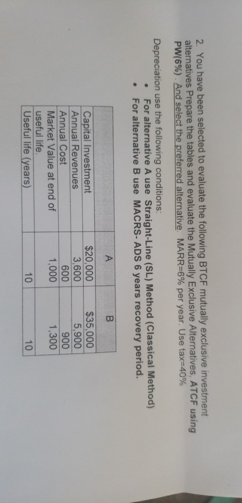 Solved Use INCREMENTAL ANALYSIS AND PW(6%) to select the | Chegg.com
