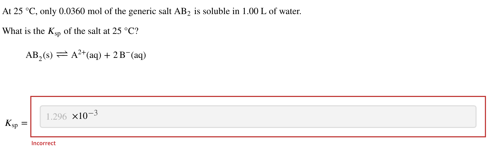 Solved At 25∘C, only 0.0360 mol of the generic salt AB2 is | Chegg.com