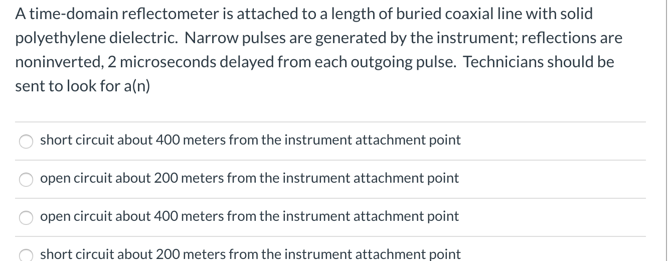 Solved A time-domain reflectometer is attached to a length | Chegg.com