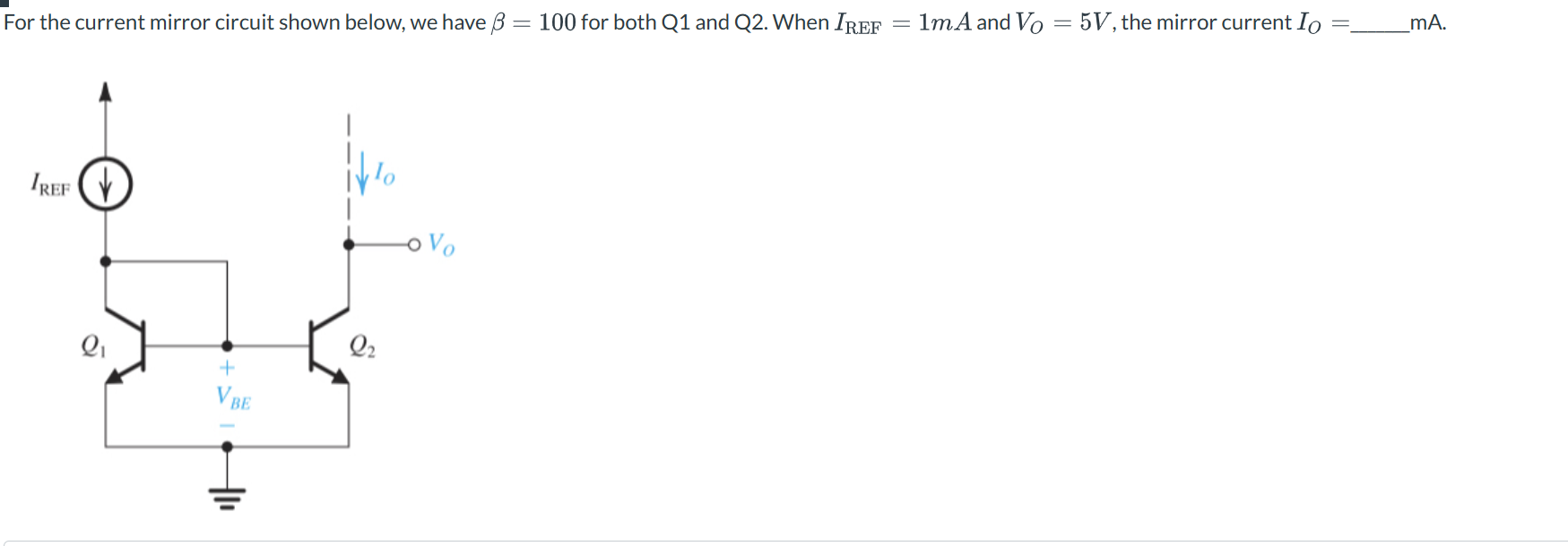 Solved For the current mirror circuit shown below, we have | Chegg.com