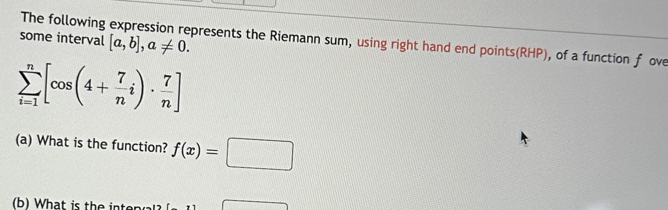 Solved The following expression represents the Riemann sum, | Chegg.com