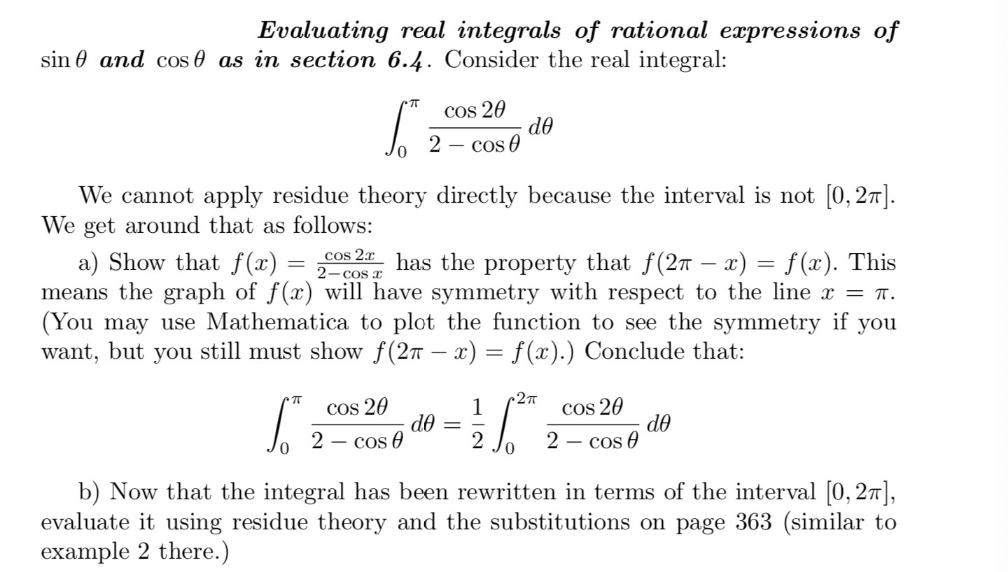 Solved Evaluating real integrals of rational expressions of | Chegg.com