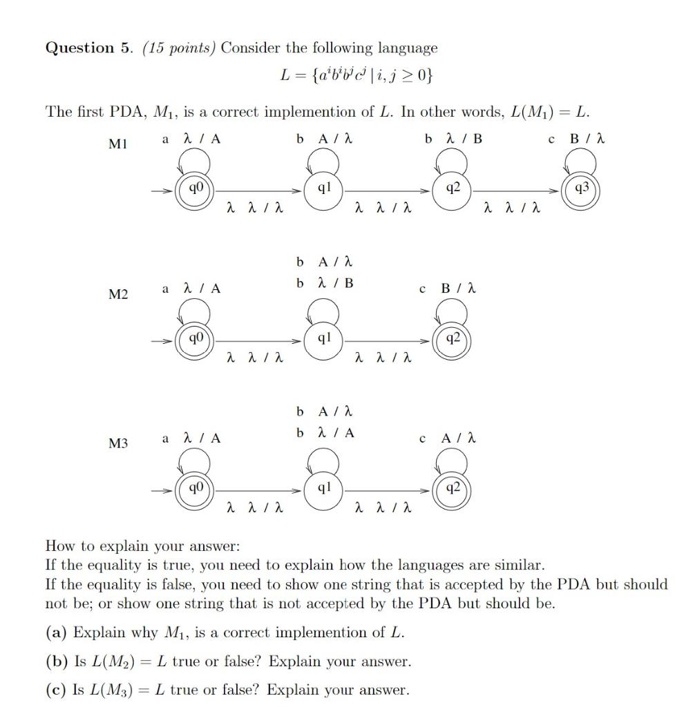 Solved Question 5. (15 points) Consider the following | Chegg.com Solved Question 5. (15 points) Consider the following | Chegg.com