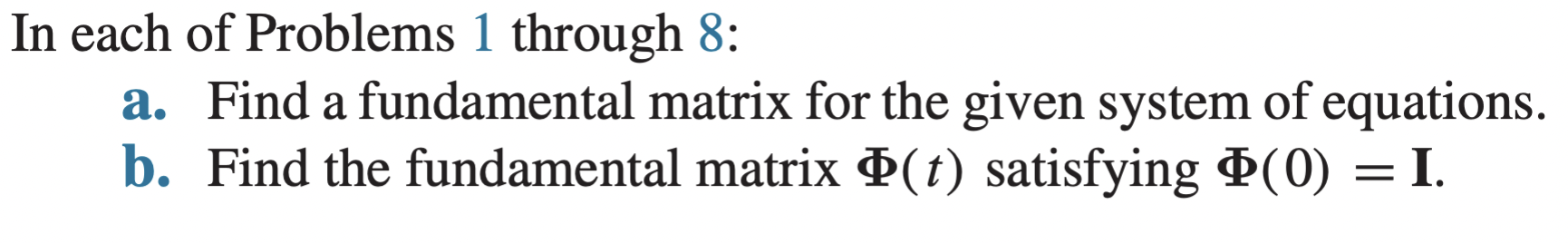 Solved In each of Problems 1 through 8: a. Find a | Chegg.com