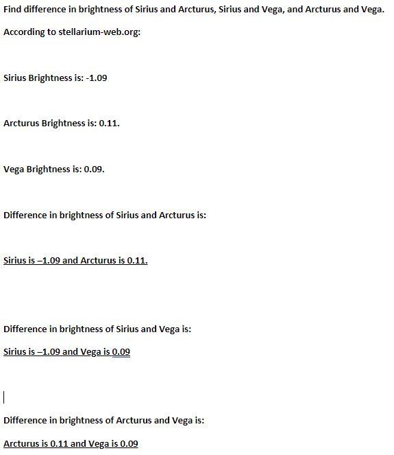 Solved Find difference in brightness of Sirius and Arcturus, | Chegg.com