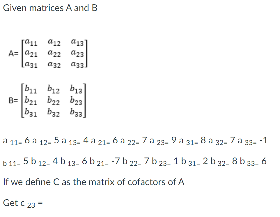 Solved Given matrices A and B | Chegg.com