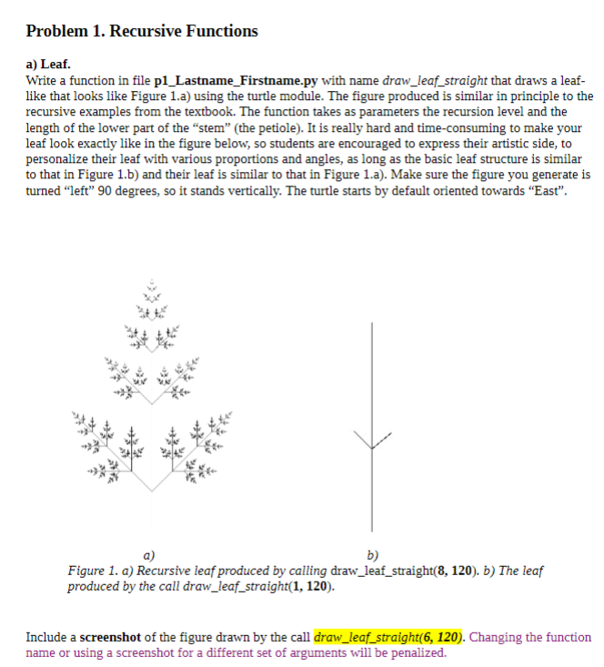 Problem 1. Recursive Functions a) Leaf. Write a | Chegg.com