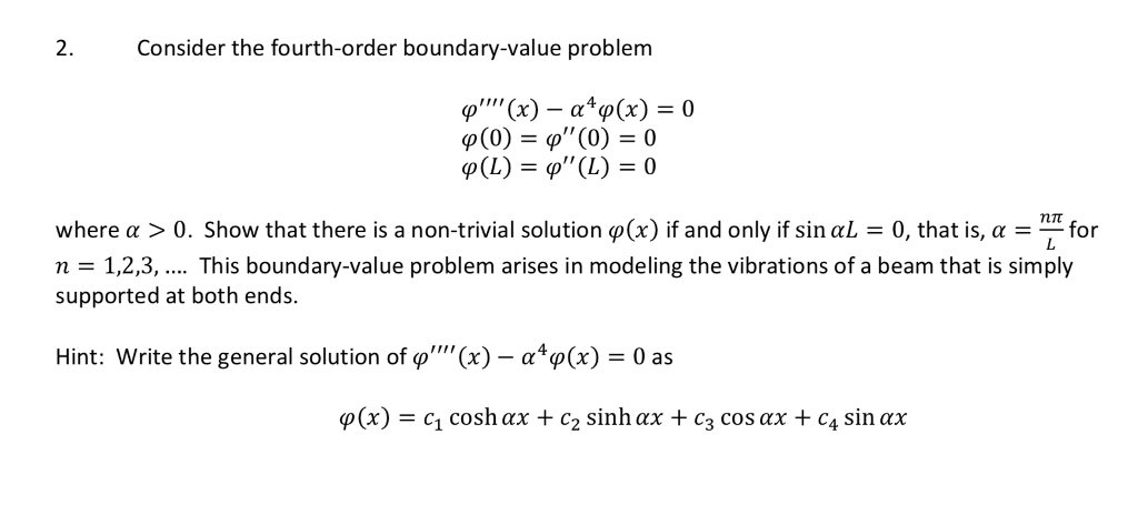 Solved 2 Consider The Fourth Order Boundary Value Problem