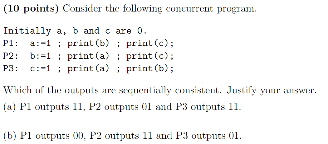 Solved (10 points) Consider the following concurrent | Chegg.com