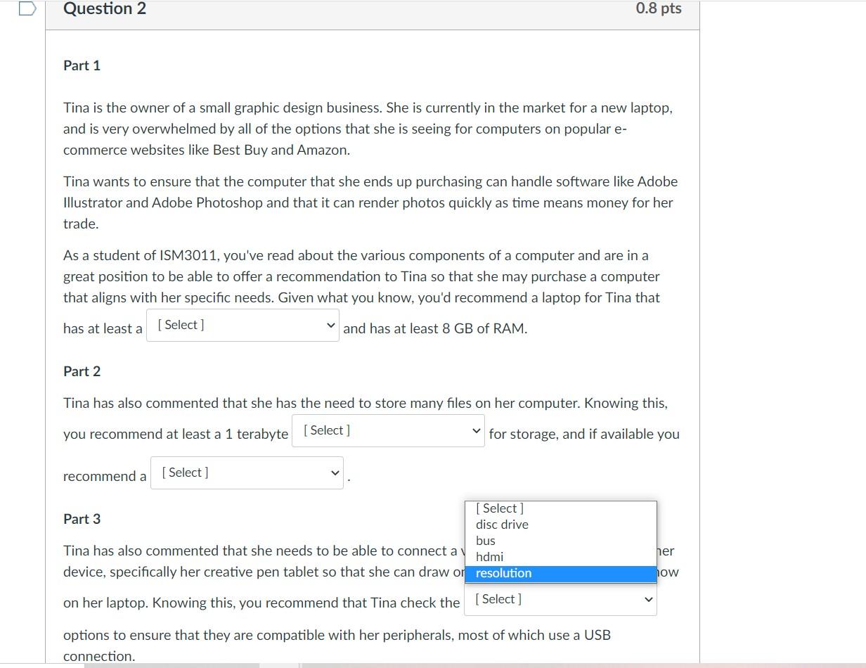 Solved Question 2 0.8 pts Part 1 Tina is the owner of a | Chegg.com