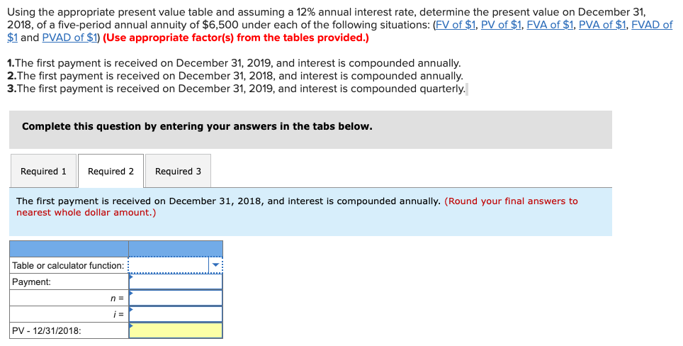 Solved Using the appropriate present value table and | Chegg.com