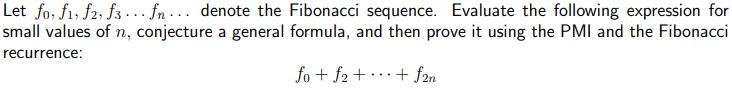 Solved Let fo, f1, f2, f3 ... fr... denote the Fibonacci | Chegg.com