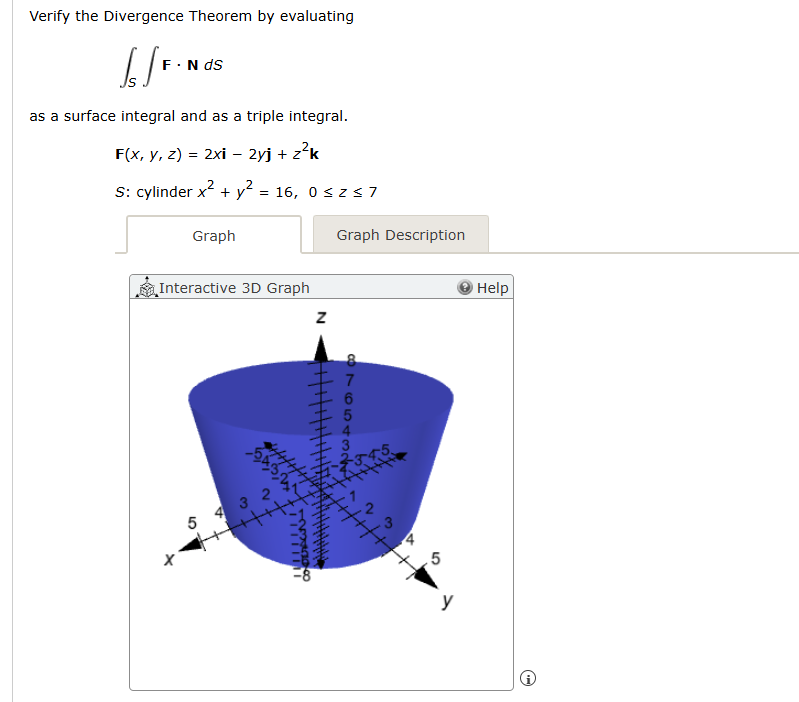 Solved Verify the Divergence Theorem by | Chegg.com