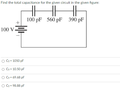 Solved Find the total capacitance for the given circuit in | Chegg.com