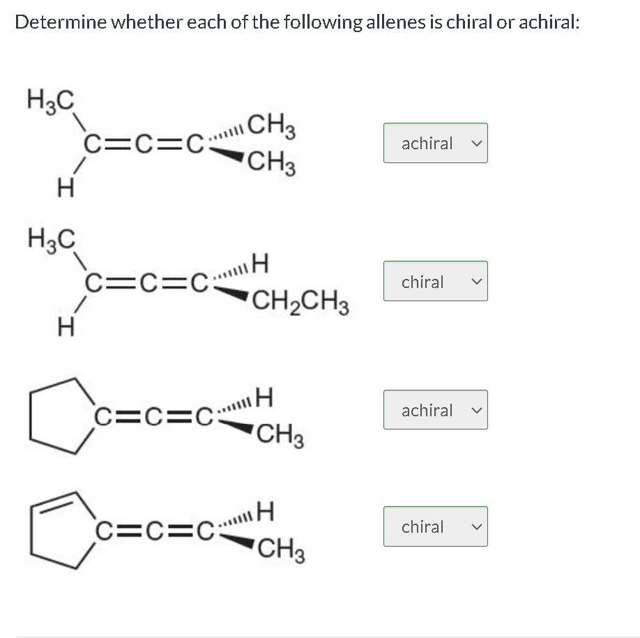 Solved Determine whether each of the following allenes is | Chegg.com