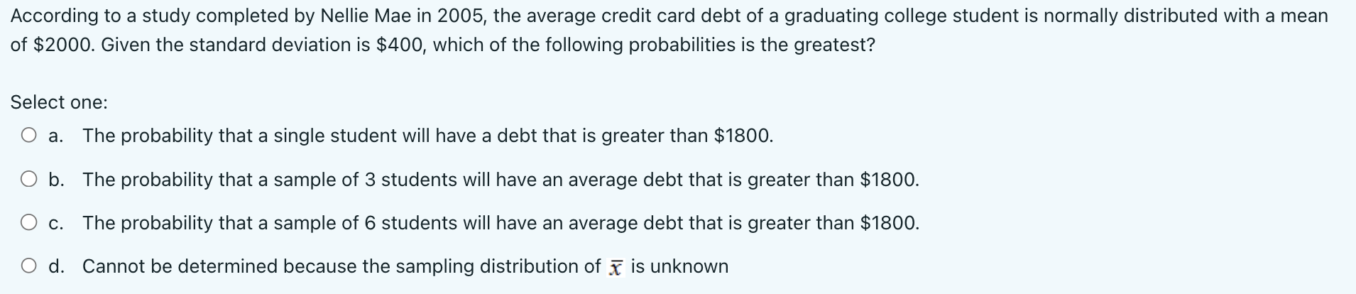 Solved According to a study completed by Nellie Mae in 2005 | Chegg.com
