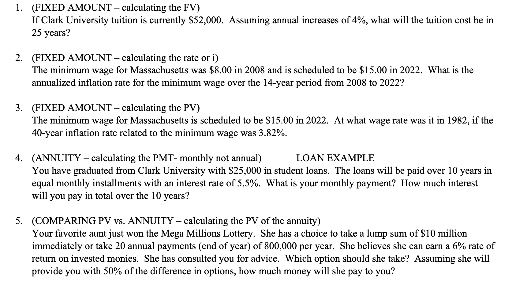 Solved 1. (FIXED AMOUNT - calculating the FV) If Clark | Chegg.com