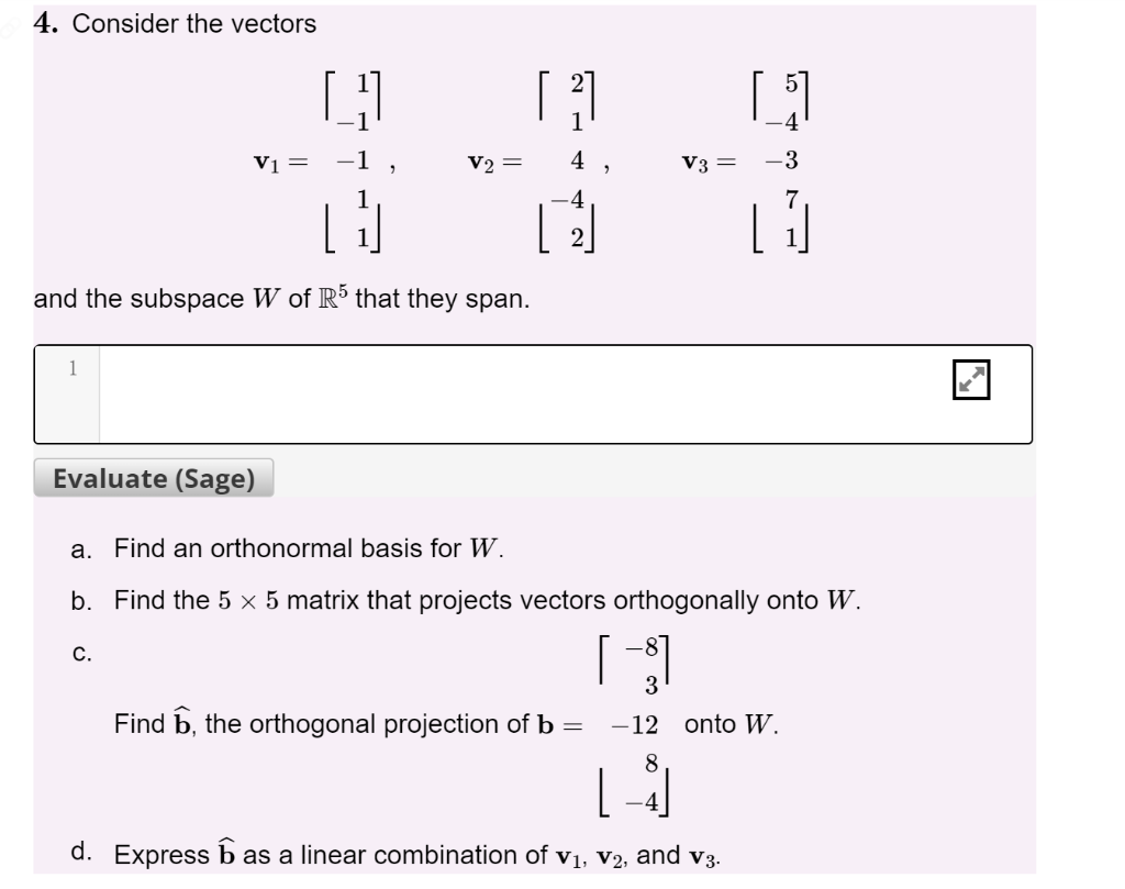 Solved 4. Consider the vectors | Chegg.com