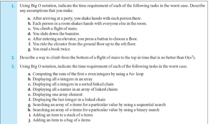 Solved 1. Using Big O notation, indicate the time | Chegg.com