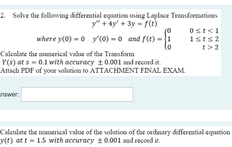 Solved 2. Solve the following differential equation using | Chegg.com