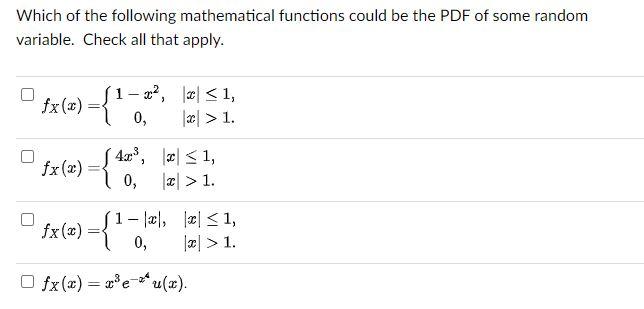 Solved Which of the following mathematical functions could | Chegg.com