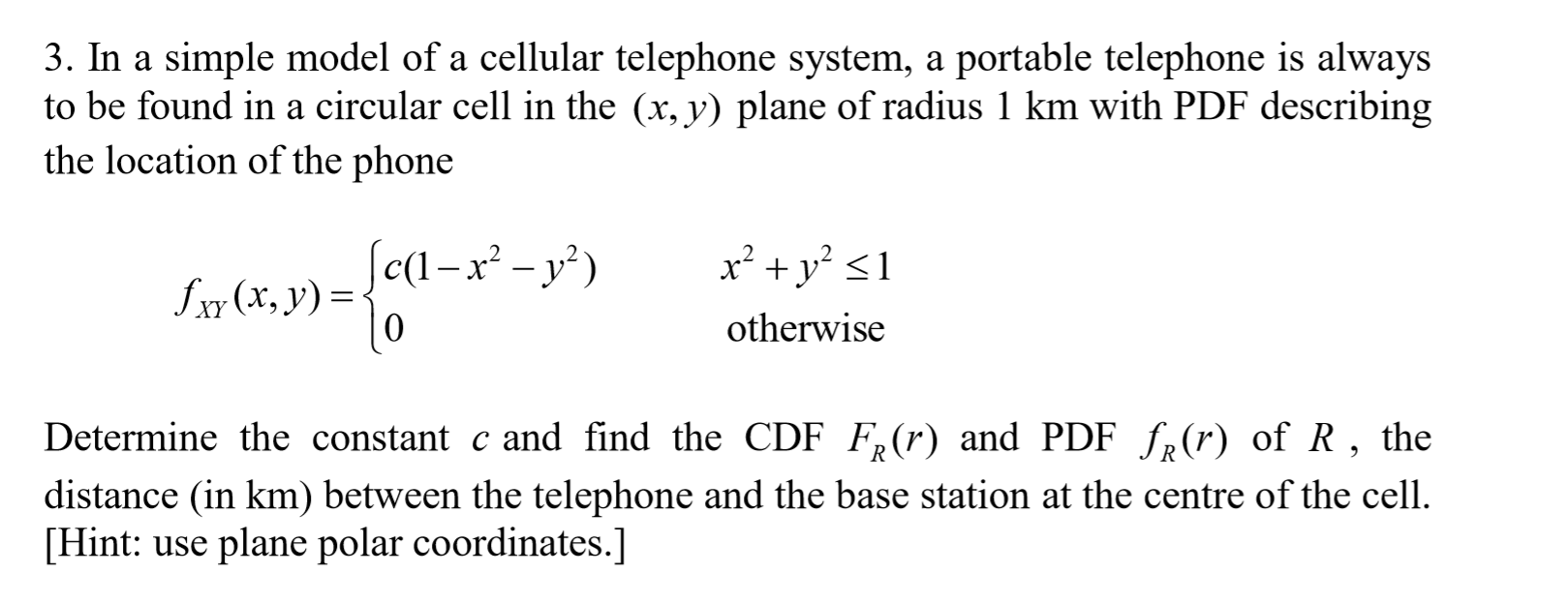 Solved 3. In a simple model of a cellular telephone system, | Chegg.com