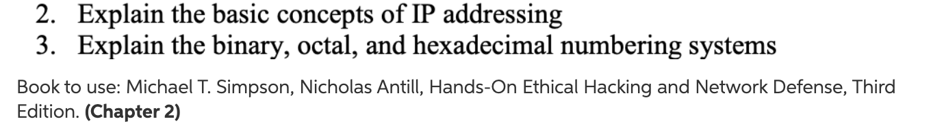 Solved 2. Explain the basic concepts of IP addressing 3. | Chegg.com