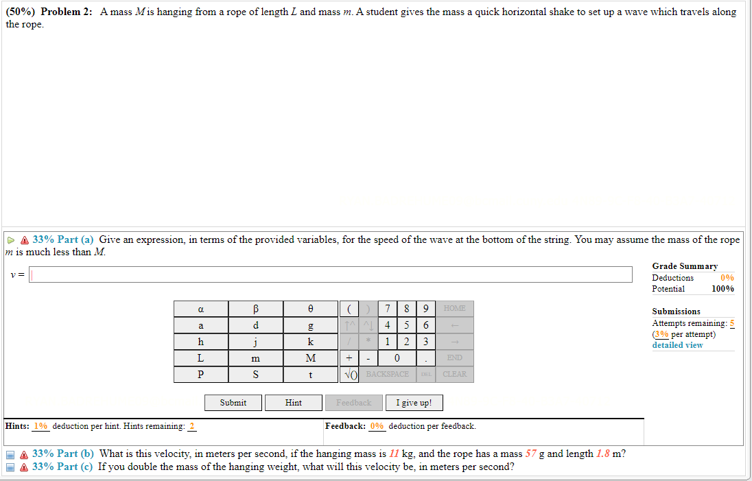 Solved (50\%) Problem 2: A mass M is hanging from a rope of | Chegg.com