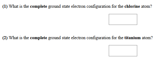 Solved (1) What is the complete ground state electron | Chegg.com