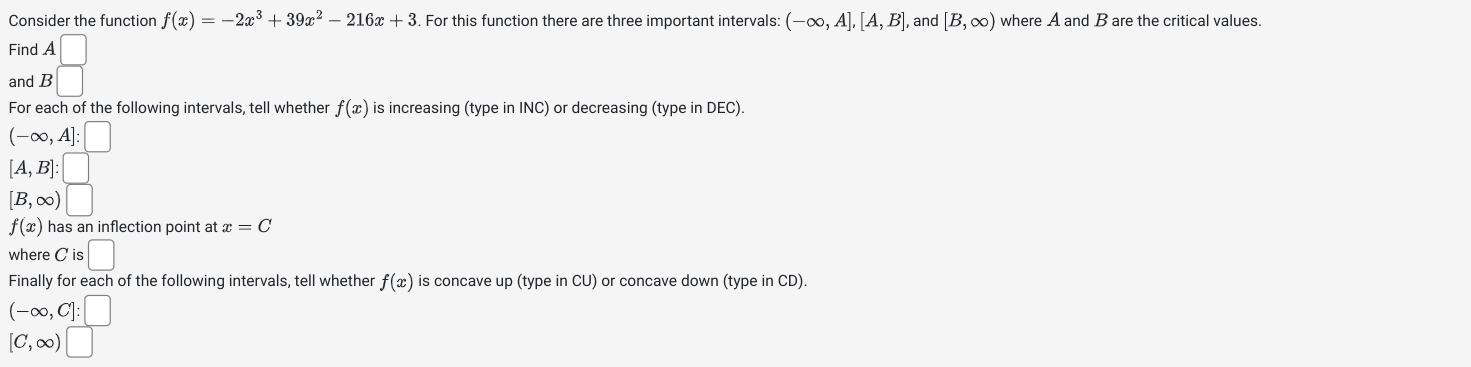 Solved Consider the function f(x)=−2x3+39x2−216x+3. For this | Chegg.com