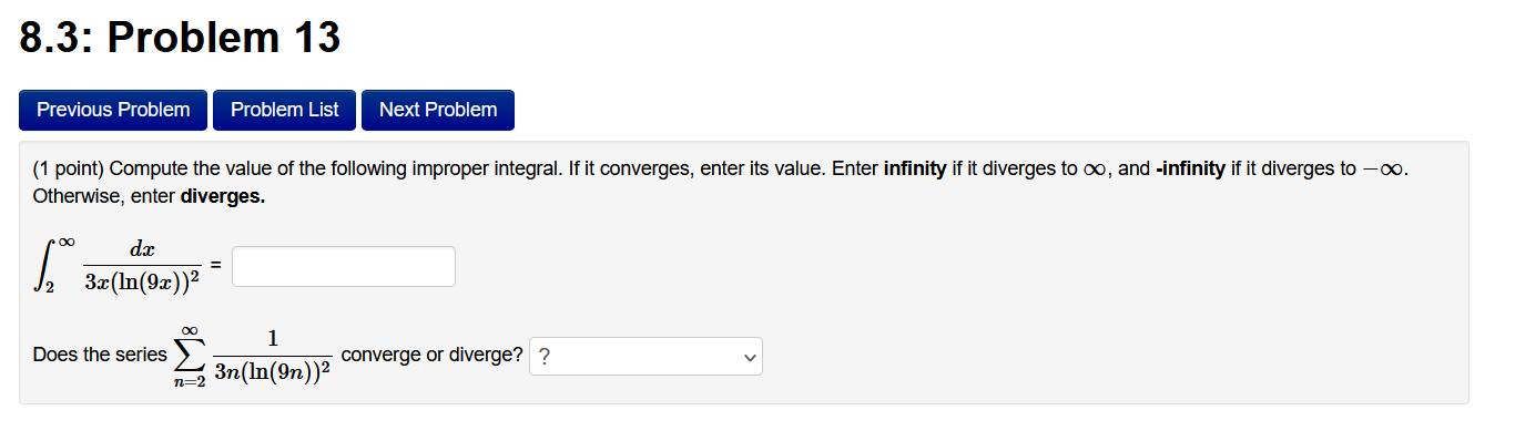 Solved (1 point) Compute the value of the following improper | Chegg.com