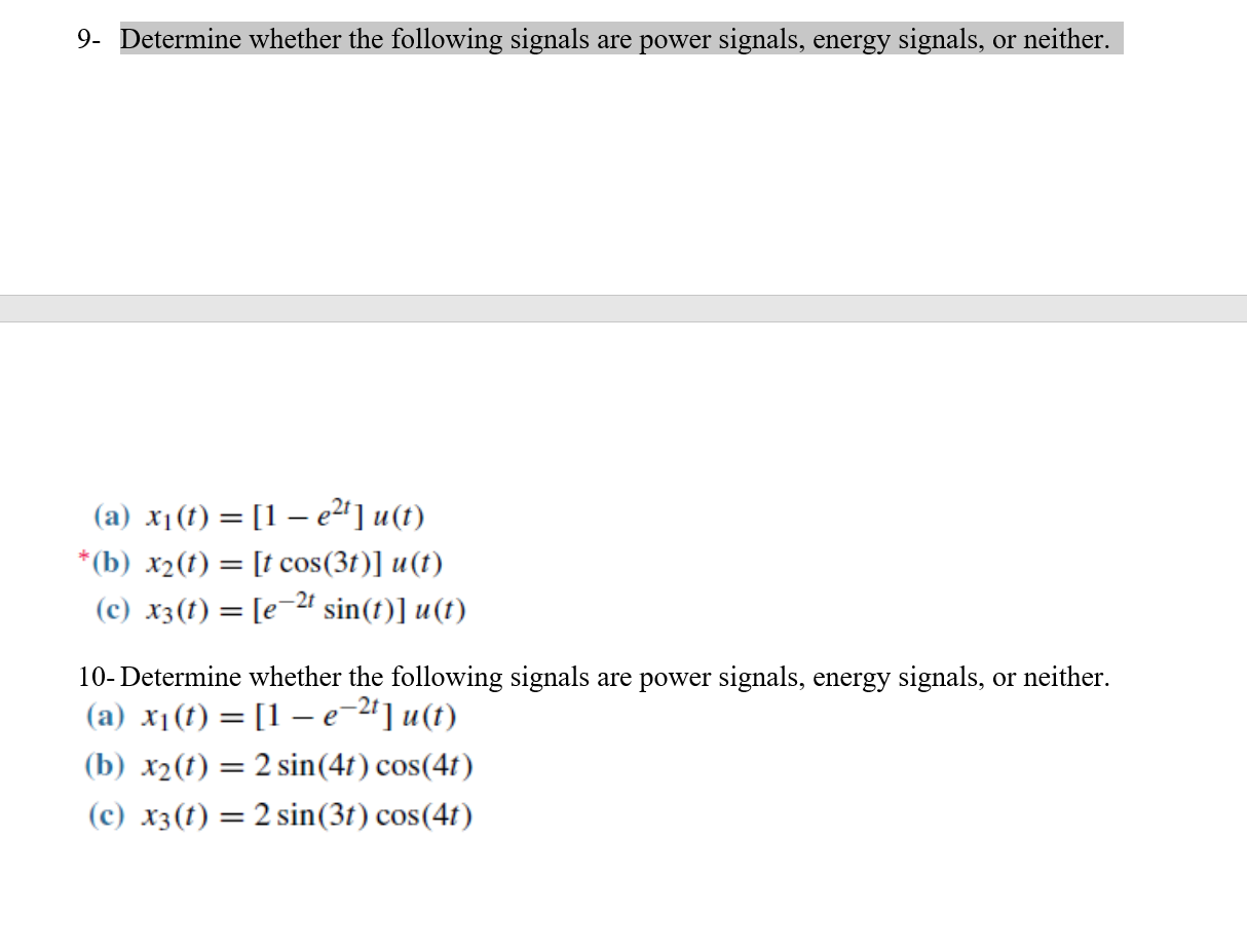 Solved 9- Determine whether the following signals are power | Chegg.com