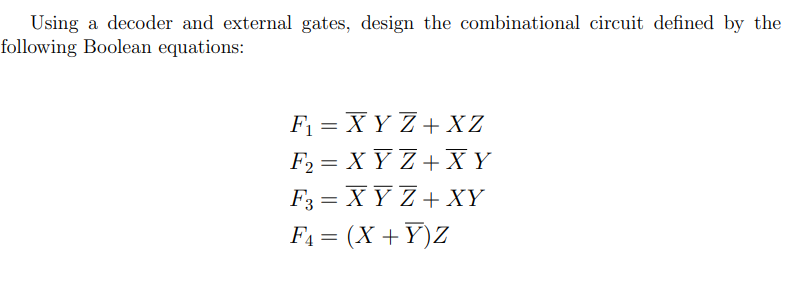 Solved Using a decoder and external gates, design the | Chegg.com