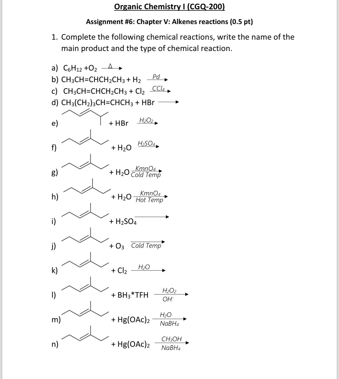 Solved 1. Complete the following chemical reactions, write | Chegg.com