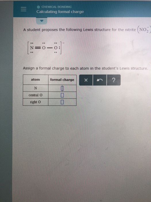 Solved CHEMICAL.BONDING Calculating formal charge A student | Chegg.com