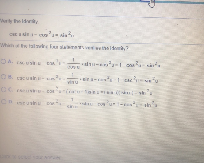 Solved Verify the identity 2 csc u sin u-cos u sin u 2 Which | Chegg.com