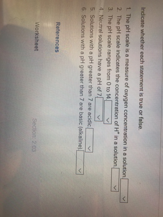 Solved Indicate whether each statement is true or false. | Chegg.com