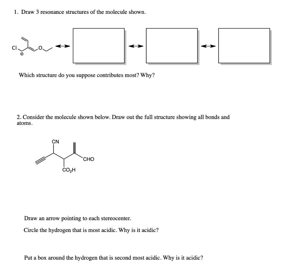 Solved 1. Draw 3 resonance structures of the molecule shown. | Chegg.com