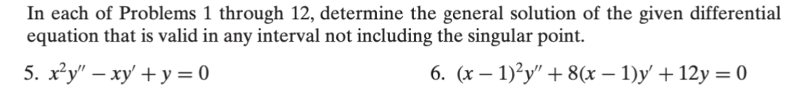 Solved In each of Problems 1 through 12 , determine the | Chegg.com