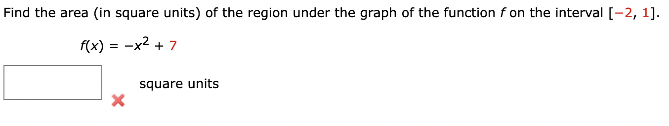 Solved Find the area (in square units) of the region under | Chegg.com