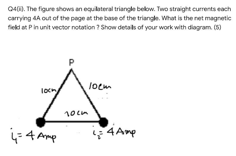 Solved Q4(ii). The figure shows an equilateral triangle | Chegg.com