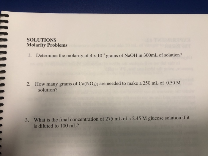 Solved SOLUTIONS Molarity Problems I. Determine the molarity | Chegg.com