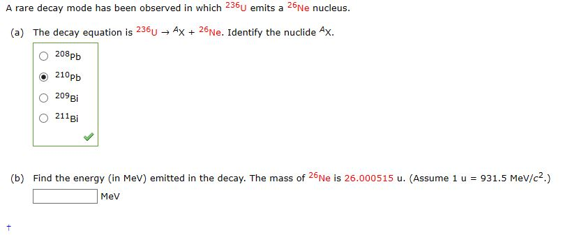 Solved A rare decay mode has been observed in which 236U | Chegg.com