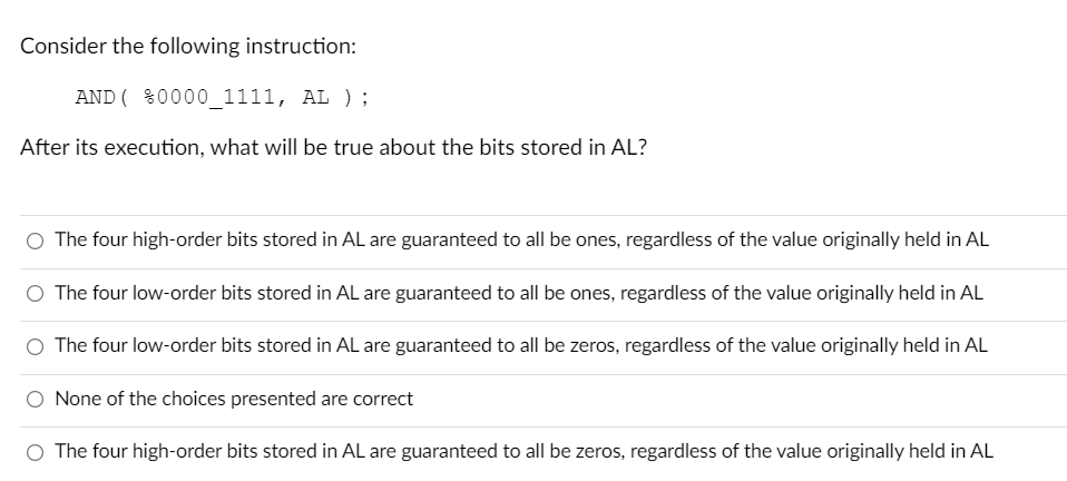 Solved Consider the following instruction: AND ( %0000_1111, | Chegg.com