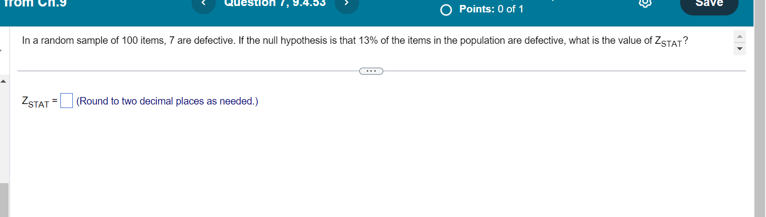Solved In a random sample of 100 items, 7 are defective. If | Chegg.com