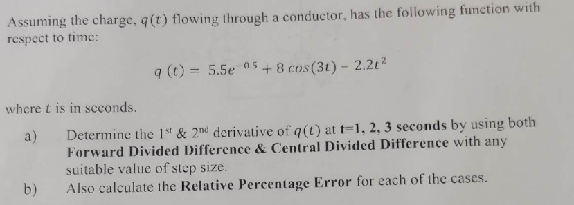 Solved Assuming the charge, q(t) flowing through a | Chegg.com