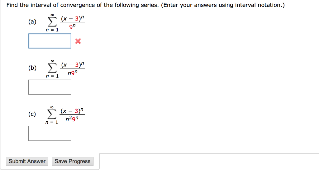 Solved Find the interval of convergence of the following | Chegg.com