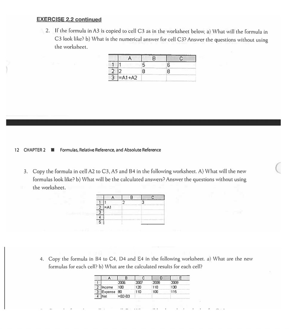 Solved EXERCISE 2.2 ﻿continued2.if the formula in A3 ﻿is | Chegg.com