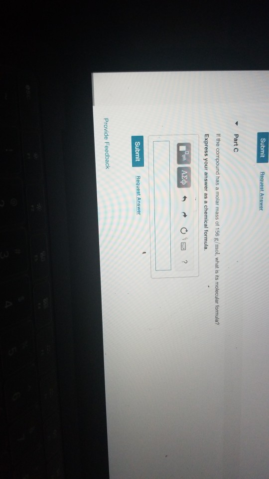 Solved Submit Request Answer Part C If the compound has a | Chegg.com