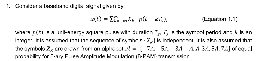 1. Consider a baseband digital signal given by: x(t) | Chegg.com